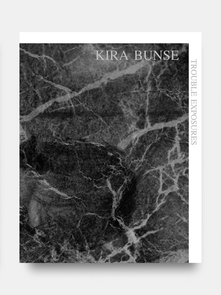 Kira Bunse - Trouble Exposures – ITALIC